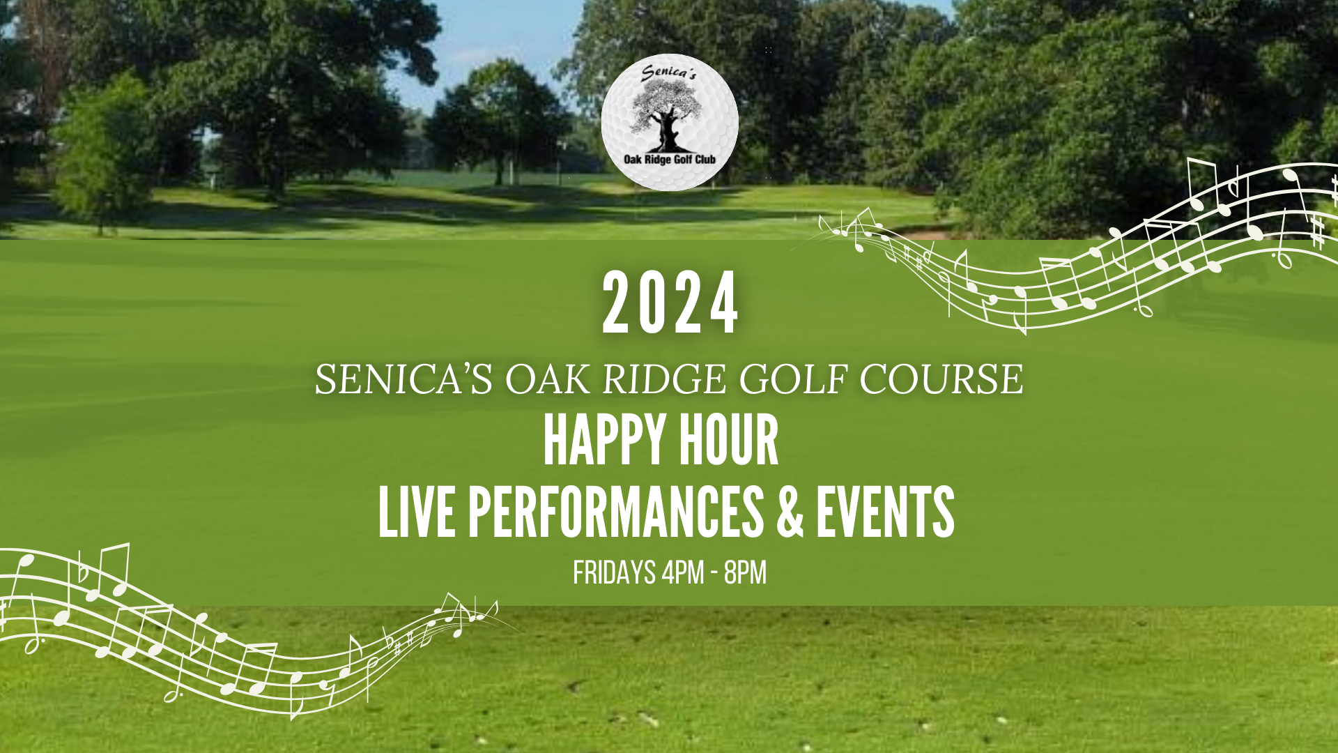 Live Performances - Senica’s Oak Ridge Golf Club